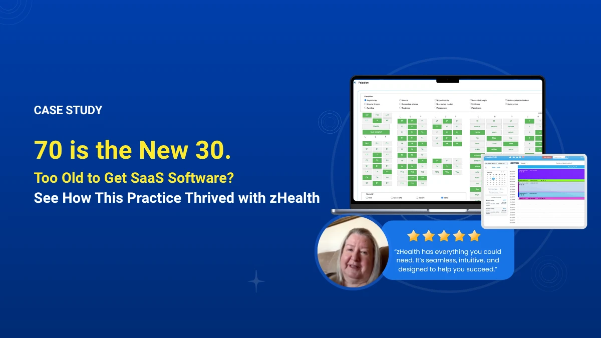 Case Study: 70-Year-Old Simplifies Her Practice with zHealth